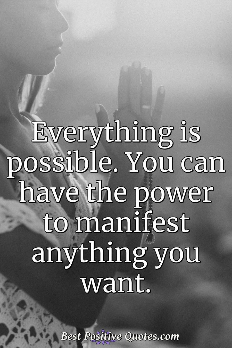 Expect to manifest everything that you want to manifest. - Best ...